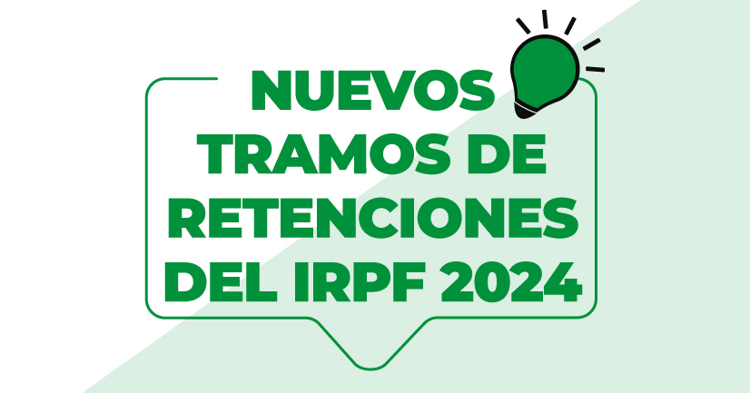 Explicación De Los Nuevos Tramos De Retenciones Del Irpf 2024